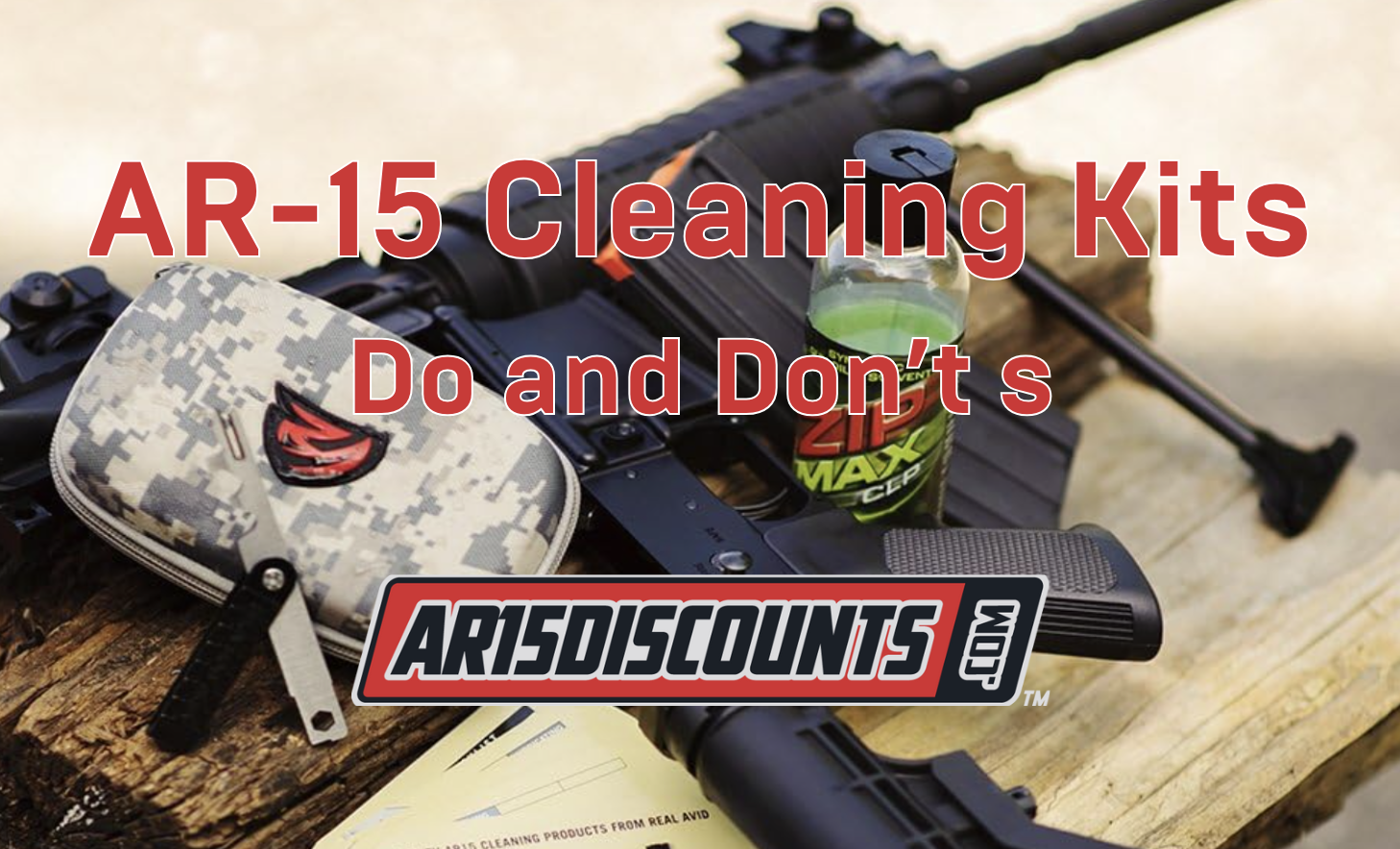 AR-15 Cleaning Kits: How to Clean Your Barrel, Avoid Mistakes - AR15Discounts